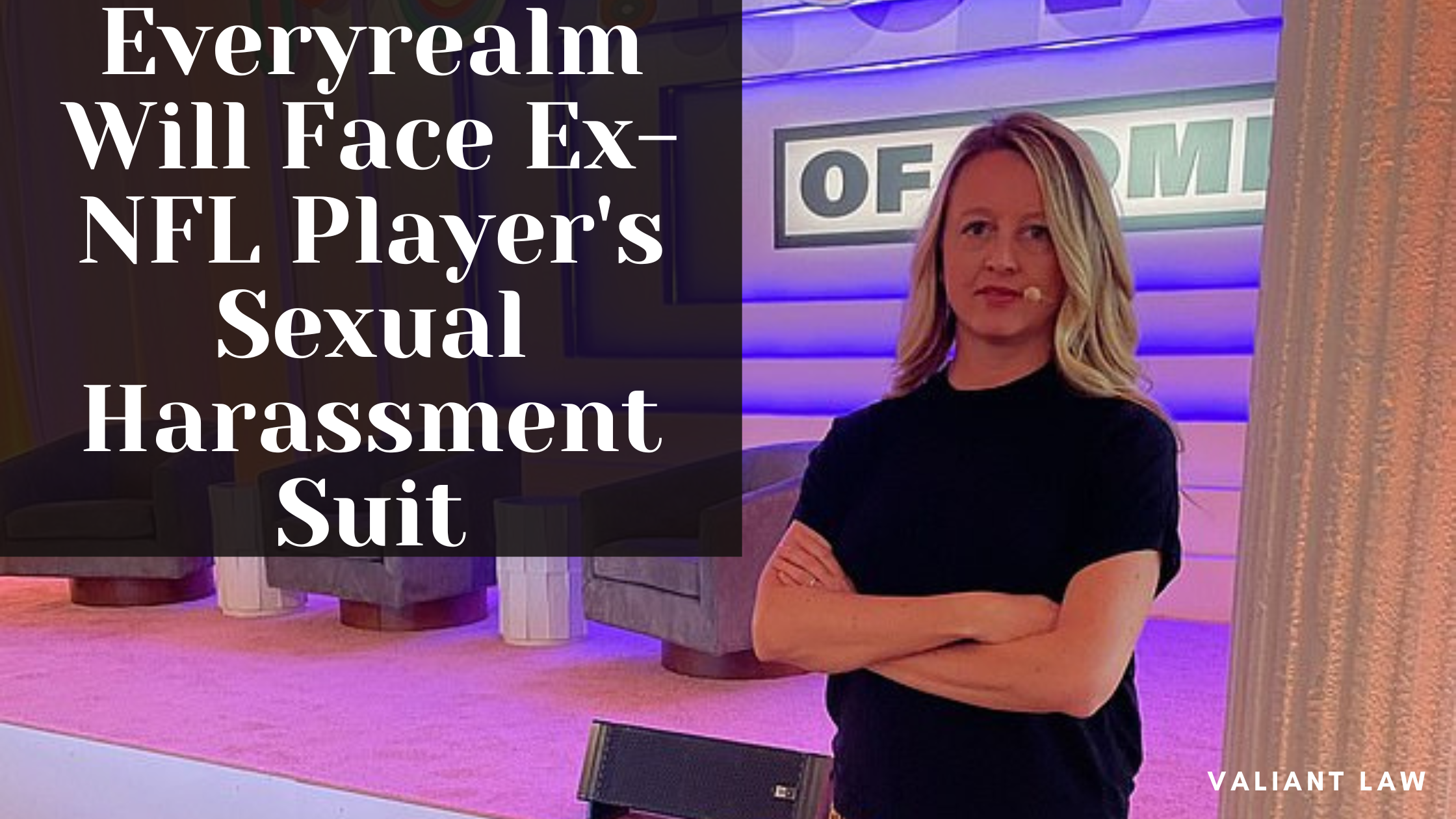 Everyrealm Will Face Ex-NFL Player's Sexual Harassment Suit
